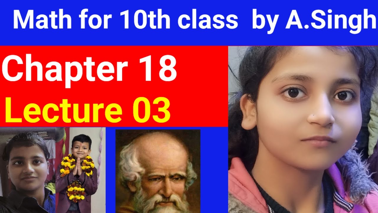 😎Math for 10th class 🦜Math by A.Singh 😎🦜 Chapter 18 😎 lecture 03 🦜 ...