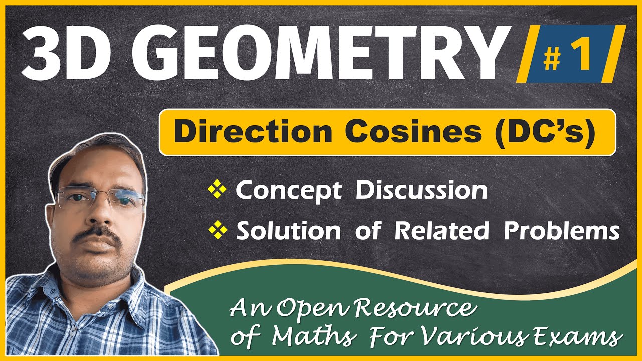 Direction Cosines | 3D Geometry | A series on three dimensional ...