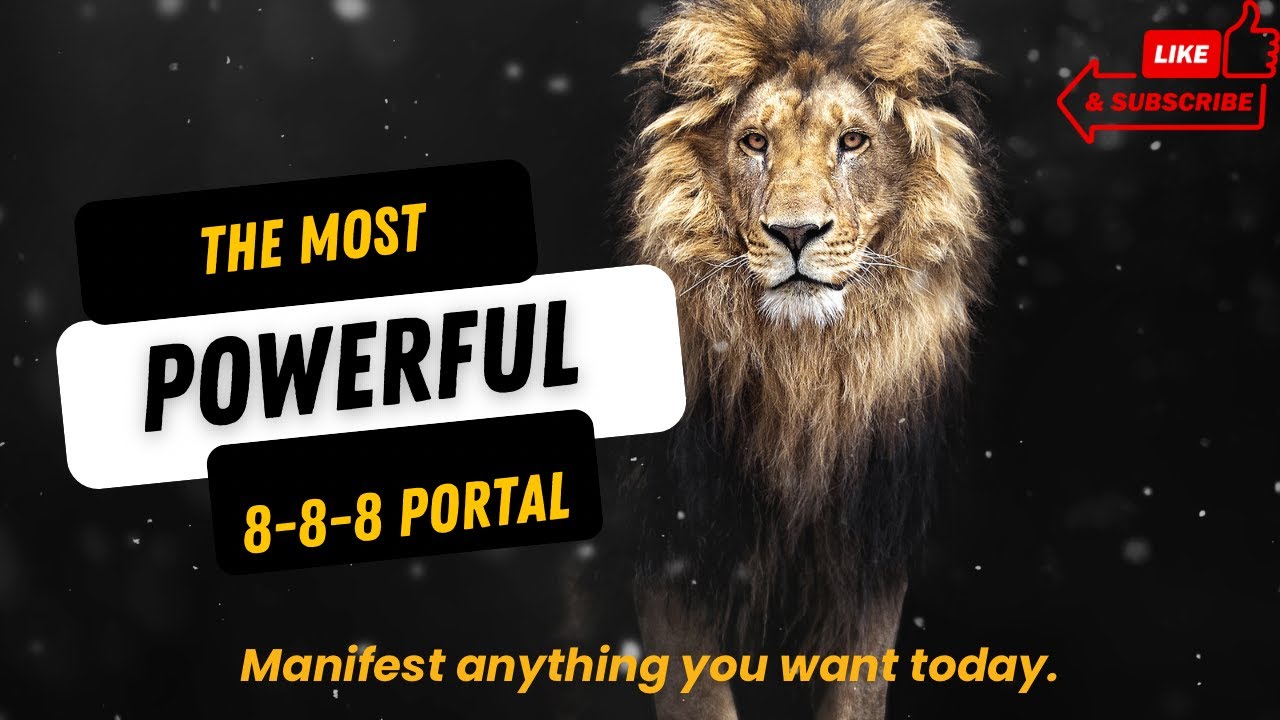 The Most Powerful 8 8 8 Portal To Manifest Your Dreams YouTube