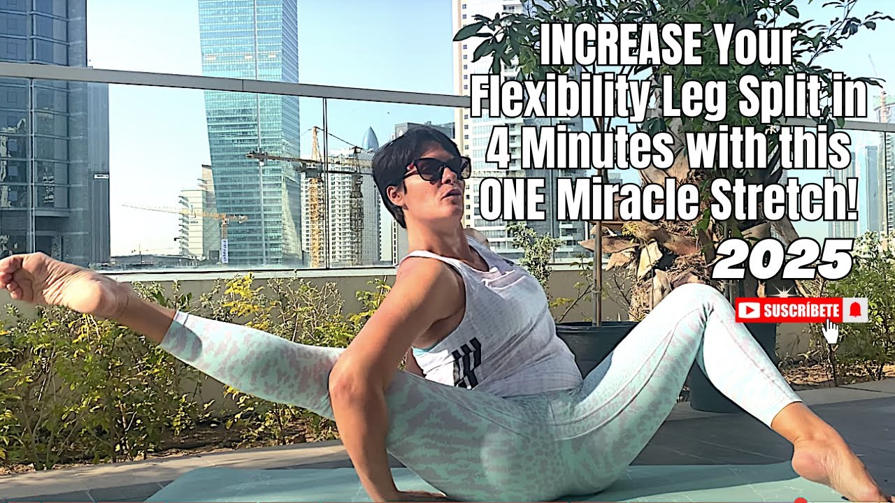INCREASE Your Flexibility Leg Split in 4 Minutes with this ONE Miracle ...
