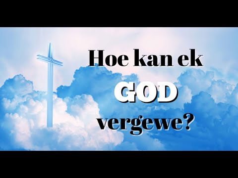Hoe kan ek God vergewe | 11 Mei 2025 | Pastoor Erik Boshoff - YouTube