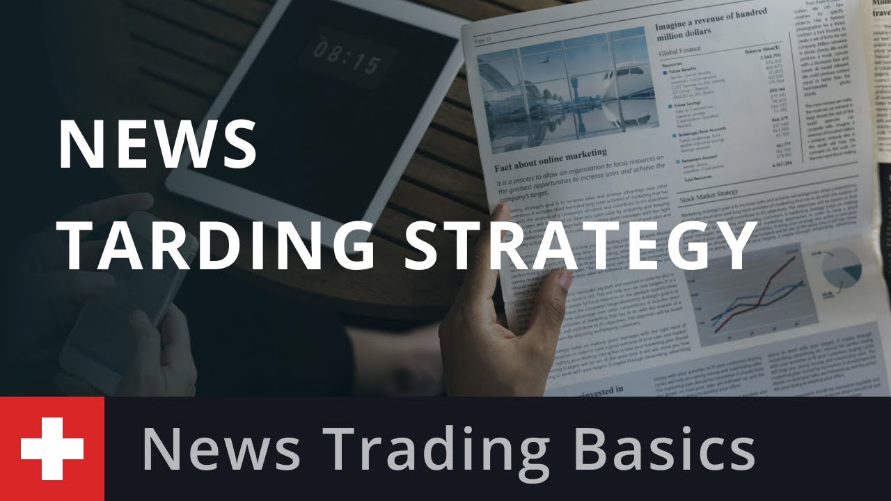 News Trading Basics: News Trading Strategy - YouTube