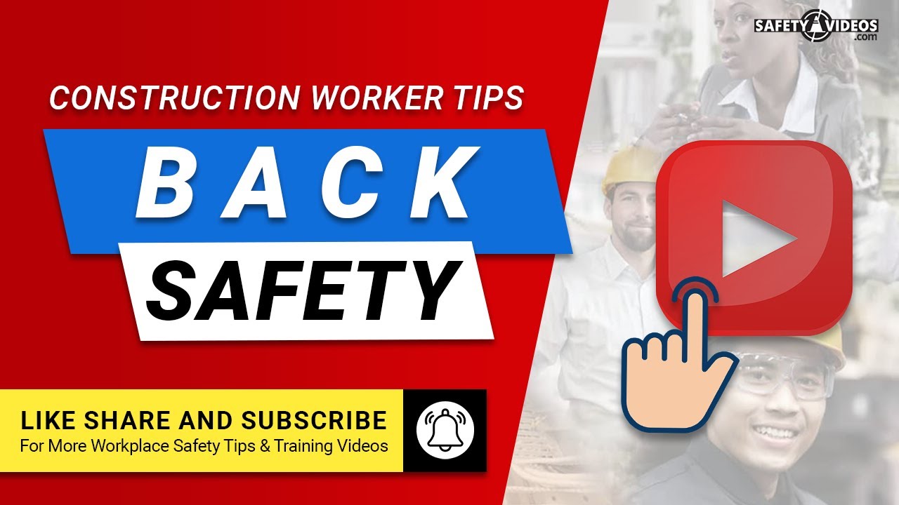 Back Safety Tips for Construction Workers From SafetyVideos.com - YouTube