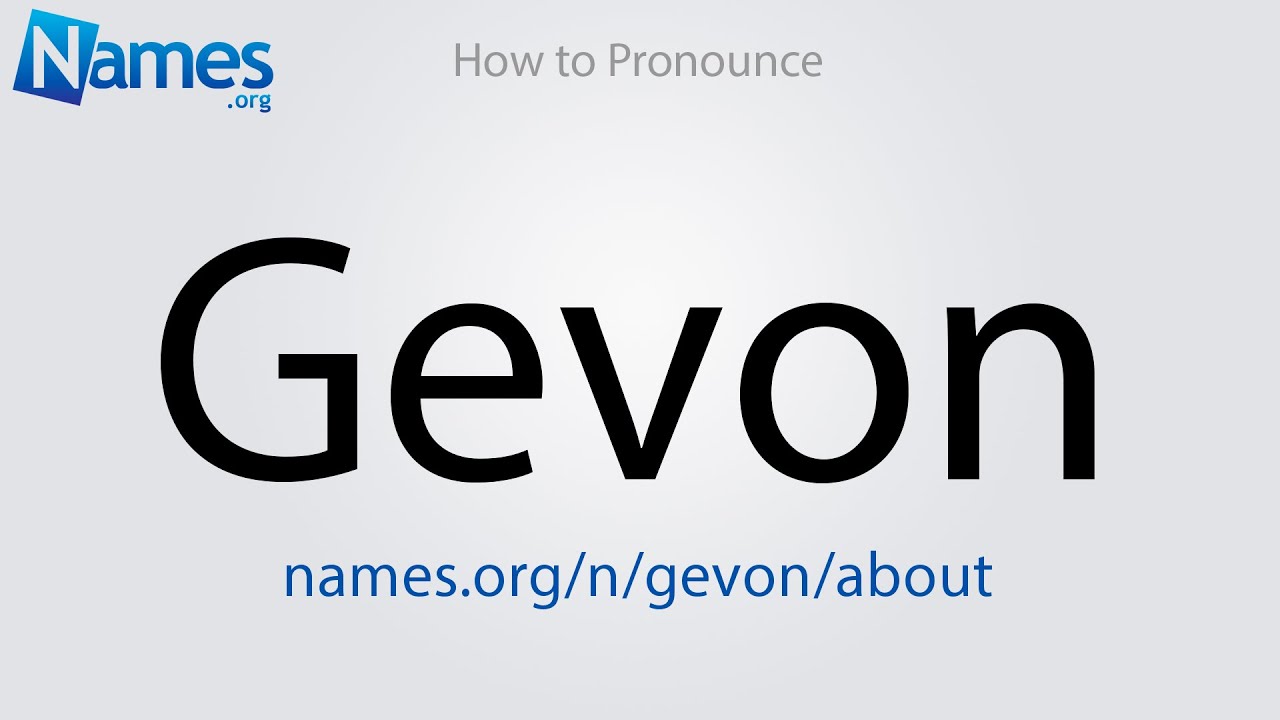 How to Pronounce Gevon - YouTube