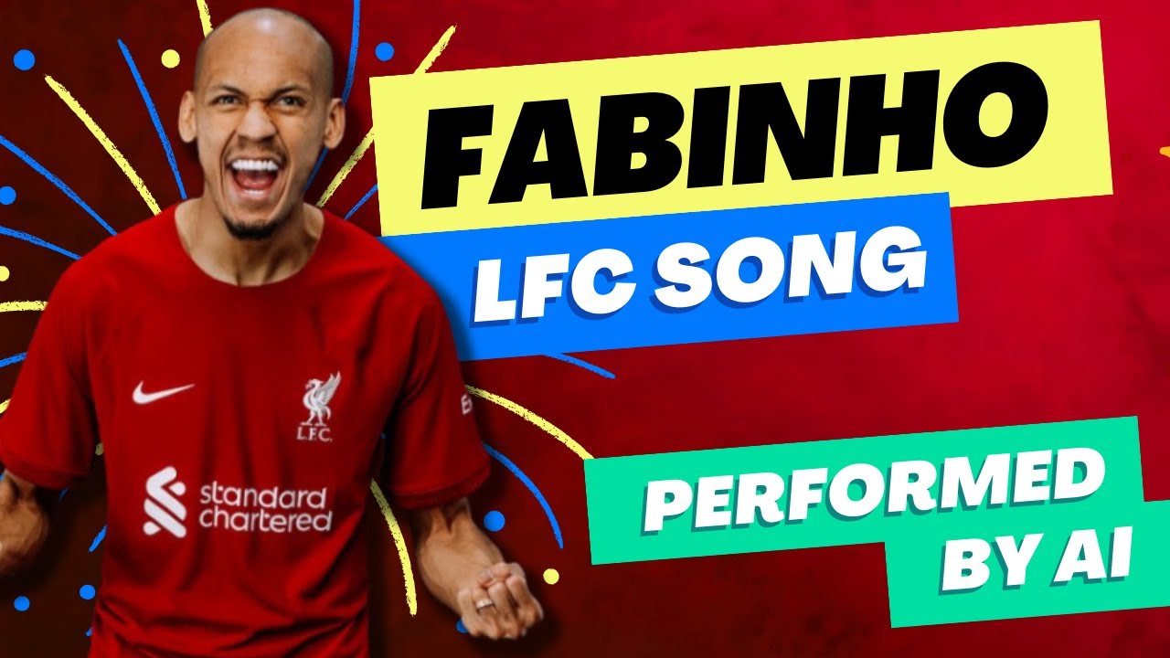 Fabinho Liverpool Song 2023 [Performed by AI] - YouTube