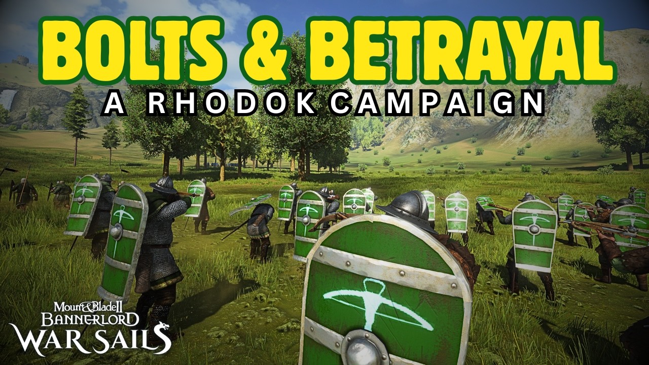 Bolts and Betrayal A Rhodok Campaign - YouTube