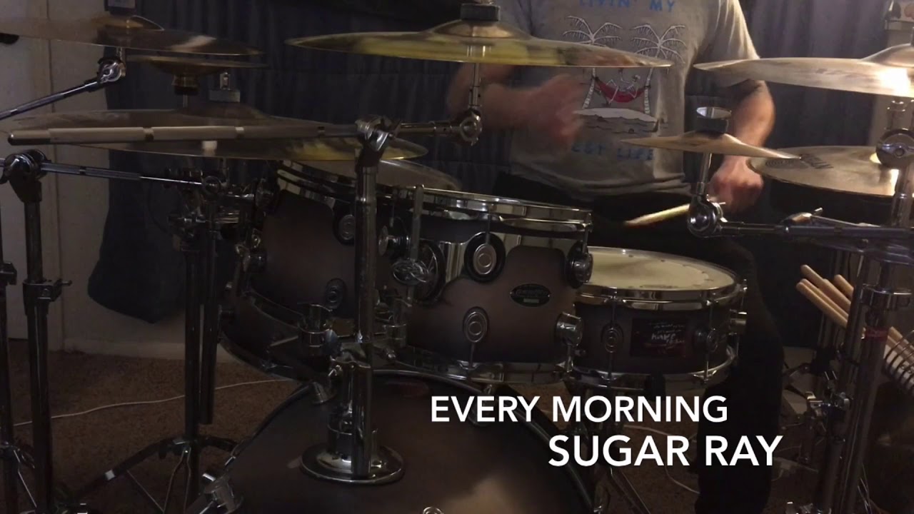 Every Morning By Sugar Ray ~ drum cover video (Very First Take) - YouTube