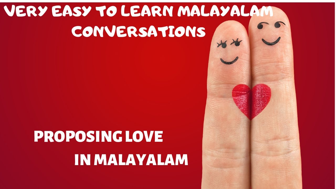 Learn Malayalam Through English PROPOSING LOVE IN MALAYALAM YouTube Learn Malayalam Through English PROPOSING LOVE IN MALAYALAM YouTube
