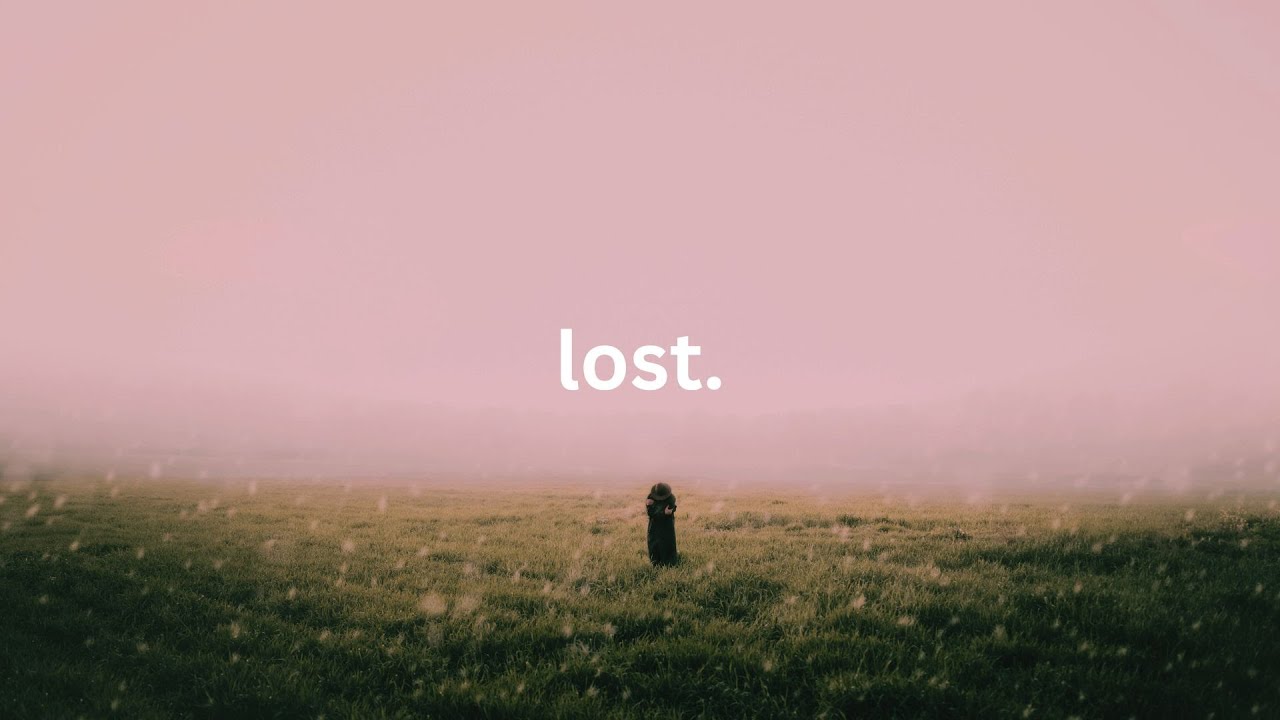 lost. - YouTube