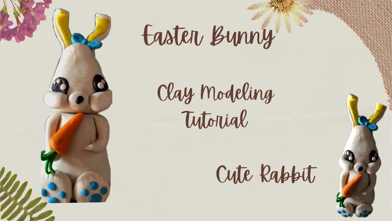 How To Make Clay Art D.I.Y Rabbit | Easy Clay Modelling Rabbit | Rabbit ...