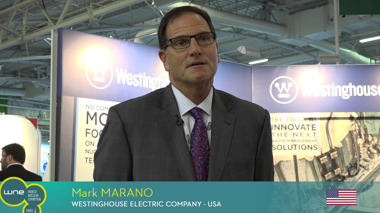 WNE 2016 | A word from: Mark Marano - Westinghouse Electric Company ...