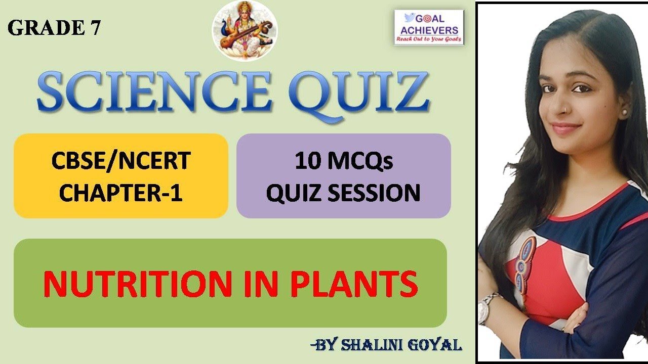 Nutrition in Plants | Chapter 1 | CBSE Class 7 Science | 10MCQs Quiz ...