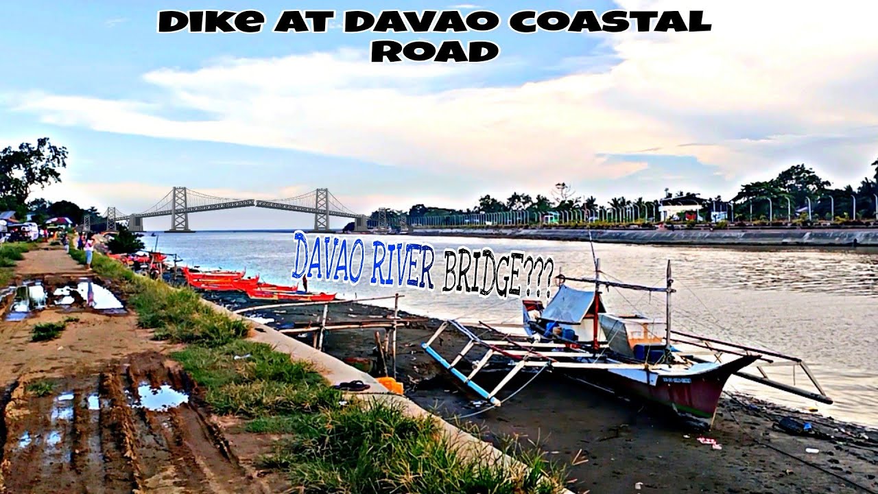 p.2 Kamusta na ang Davao river bridge | Sa dulo ng Davao river ganito ...