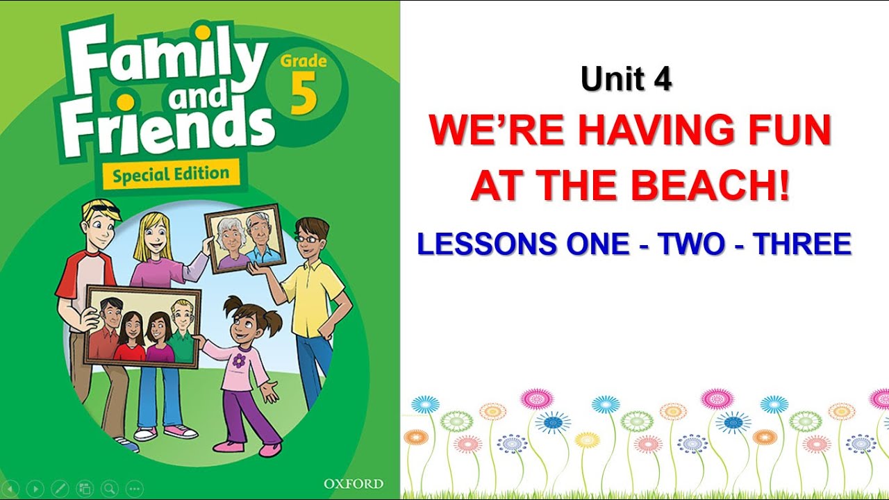 FF5 - Unit 4: We're having fun at the beach! - Lessons 1, 2, and 3 ...