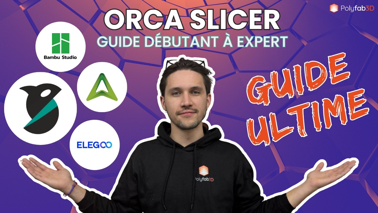 Bambu Studio & Orca Slicer : Guide ultime de débutant à expert (partie ...