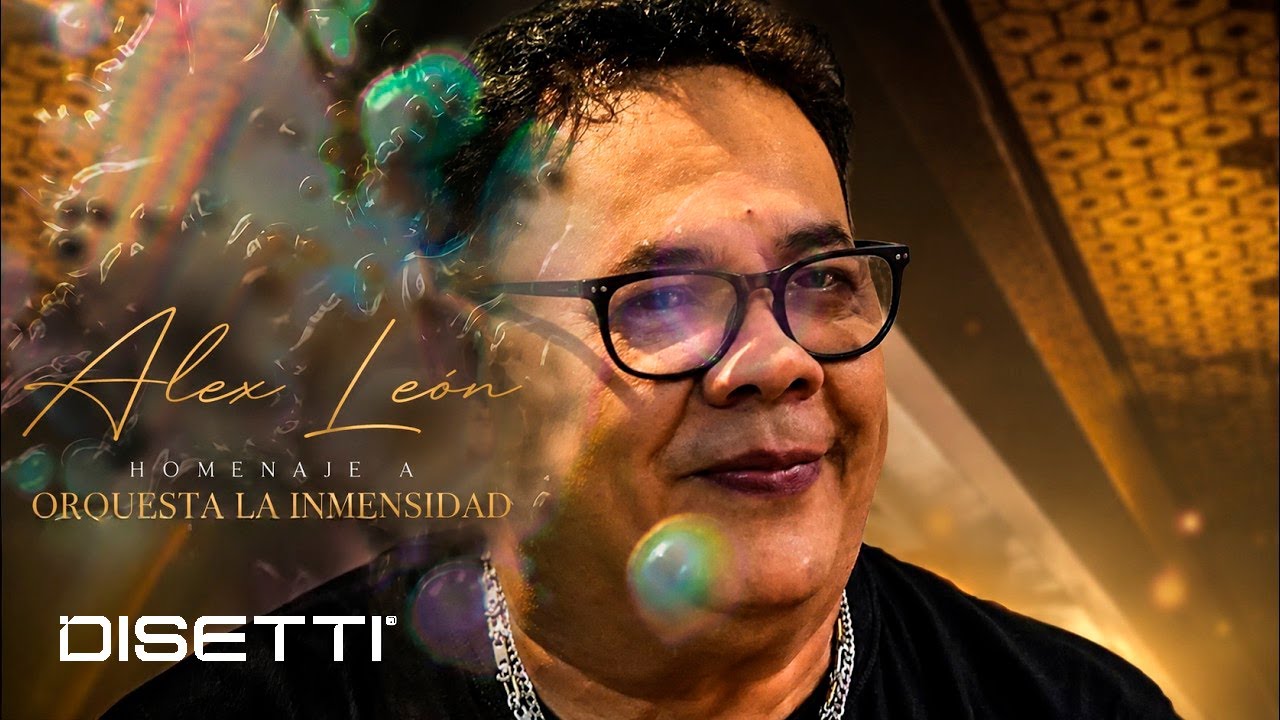 Alex León - Homenaje A Orquesta La Inmensidad (Audio Oficial) | Salsa ...