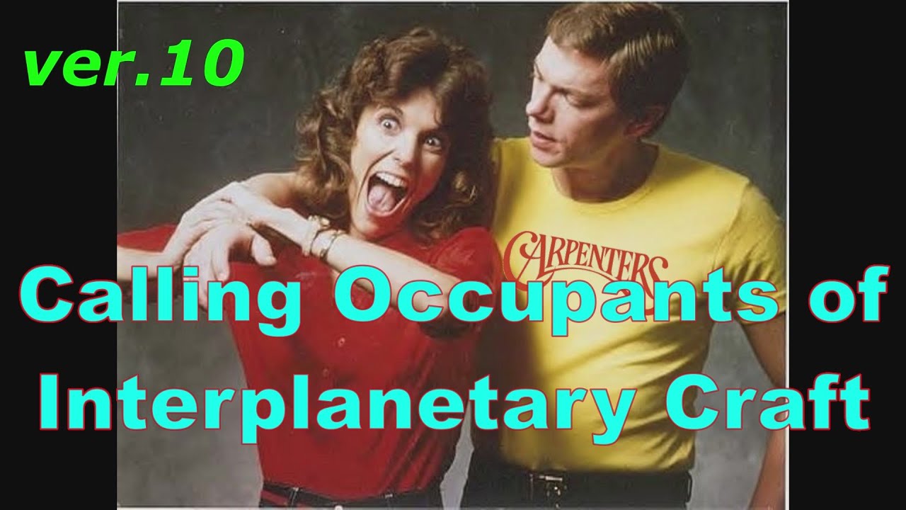 Calling Occupants Of Interplanetary Craft by CARPENTERS - YouTube