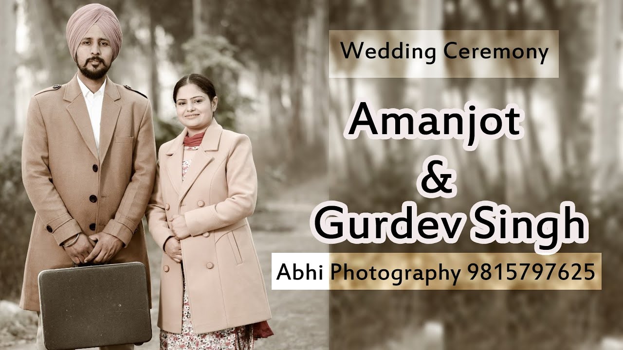 II Live II Wedding Ceremony Of Amanjot & Gurdev Singh - YouTube