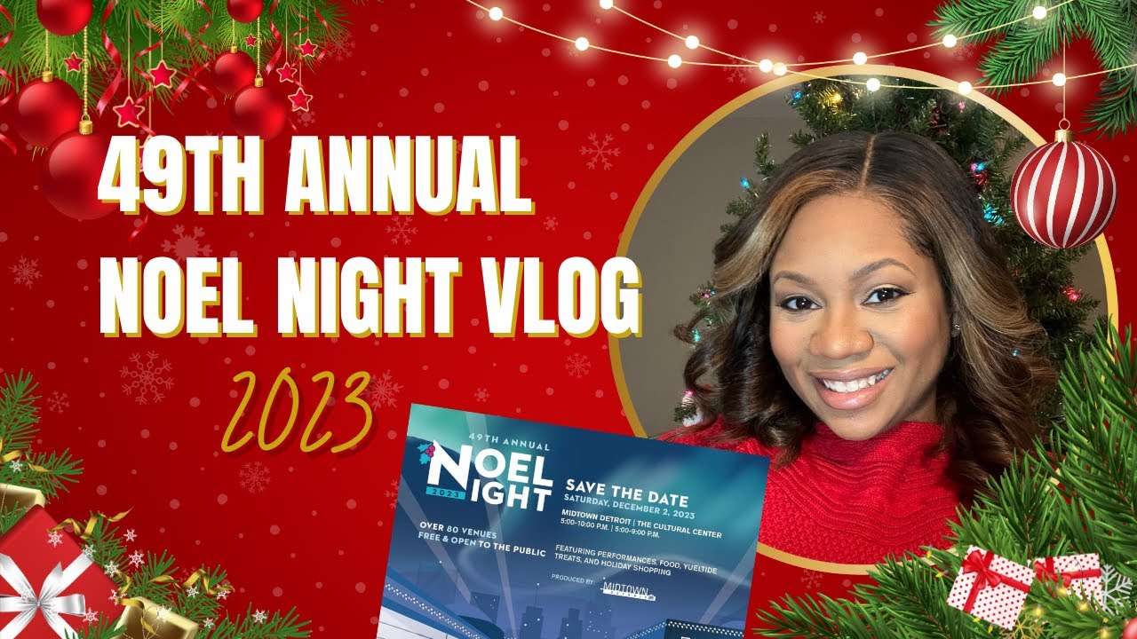 49th Annual Noel Night 2023 - YouTube