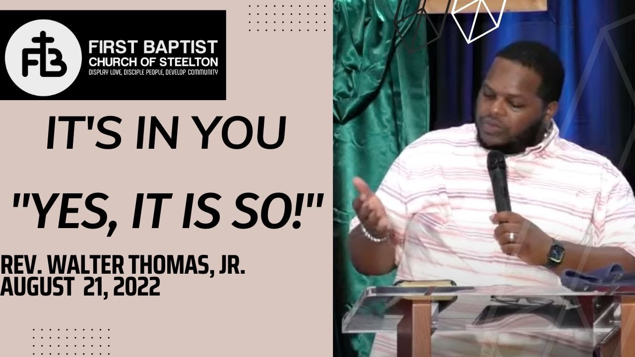August 21st, 2022, Morning Service- Rev. Walter Thomas, Jr. - YouTube