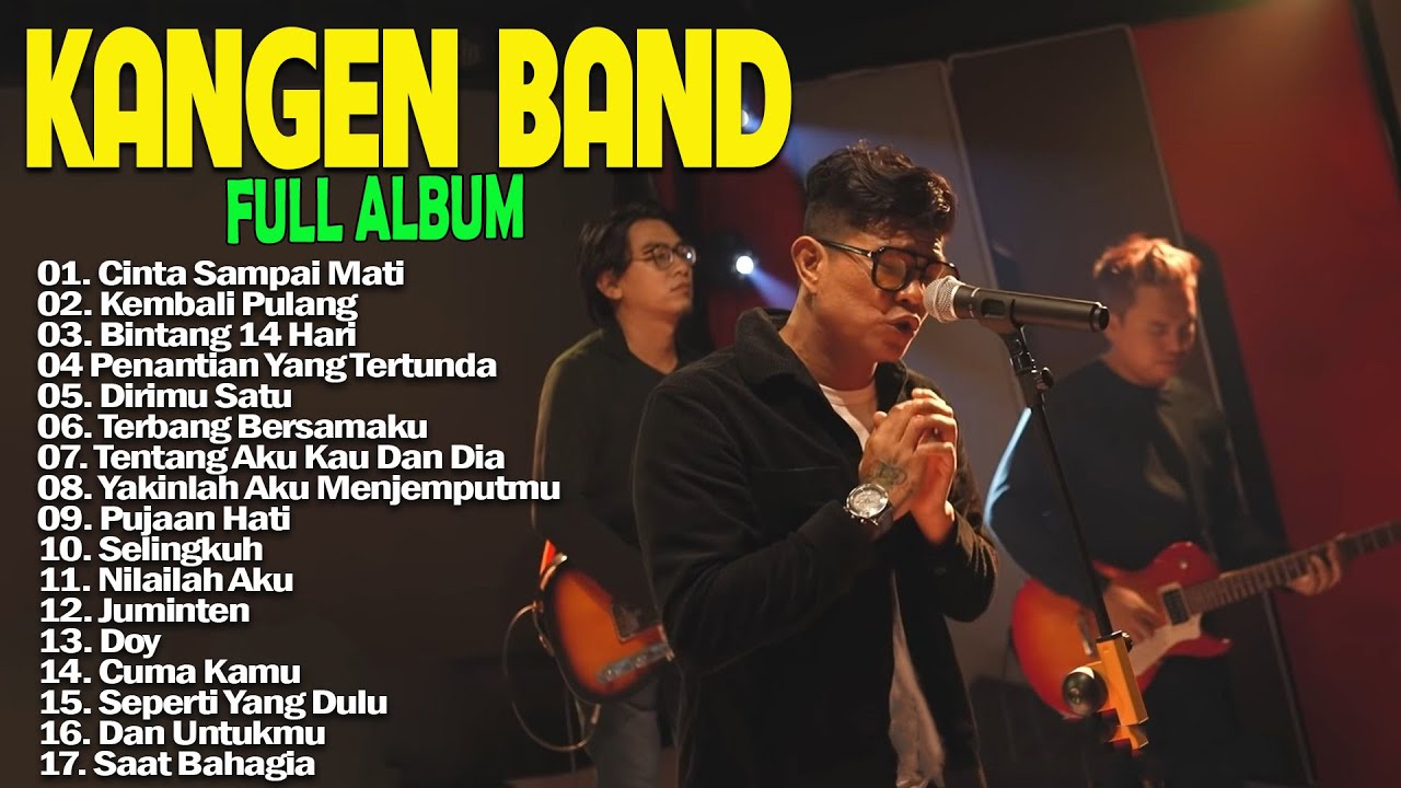KANGEN Band Full Album Spesial 2022 - TOP COVER - Hits Tahun 2000an ...