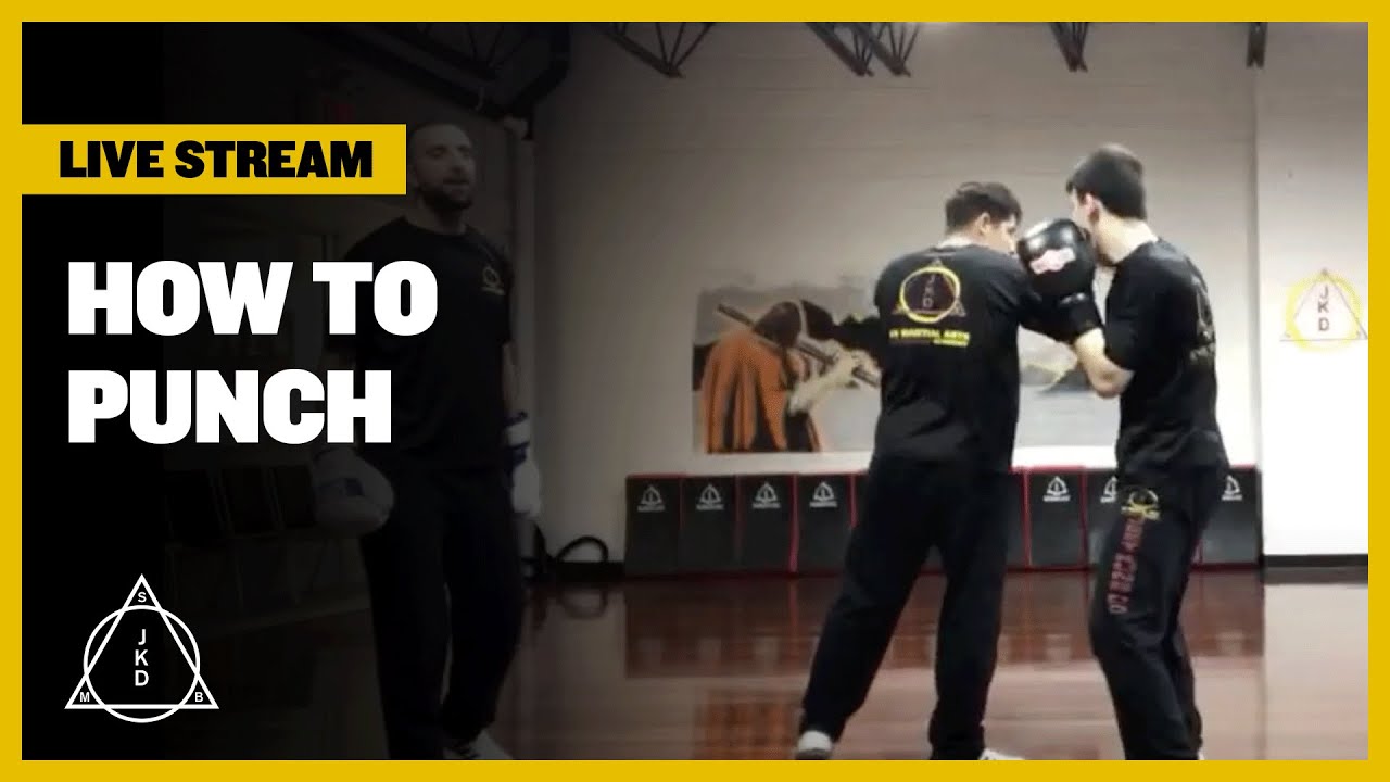 Live Streaming -JKD Boxing | How to Punch - YouTube
