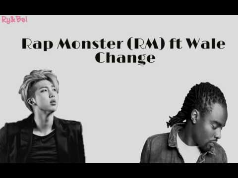 Rap Monster (RM) ft Wale - Change (Lyric)