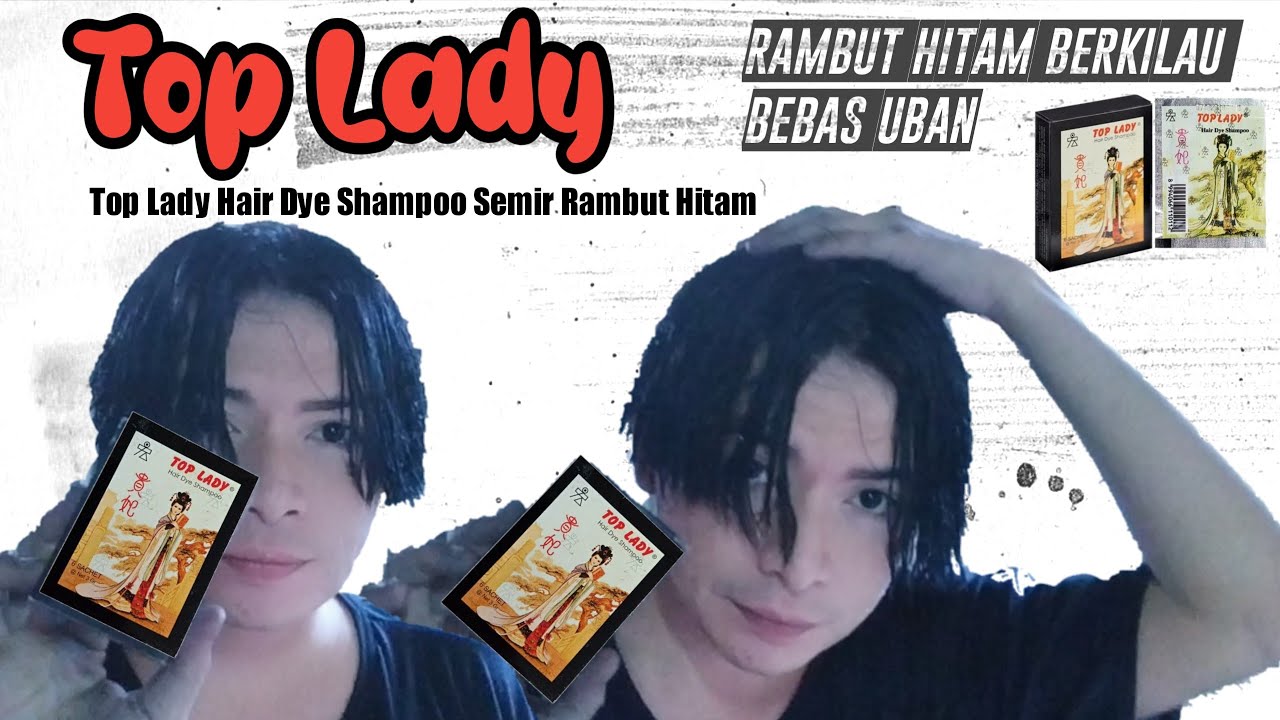 CARA MENGHITAMKAN RAMBUT CEPAT DENGAN Top Lady Hair Dye Shampo/Semir ...