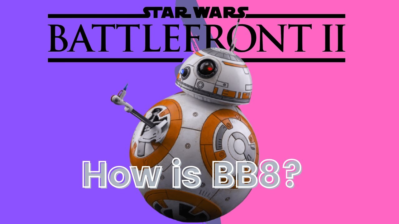 BB8 Rampage - Star Wars Battlefront 2 - YouTube