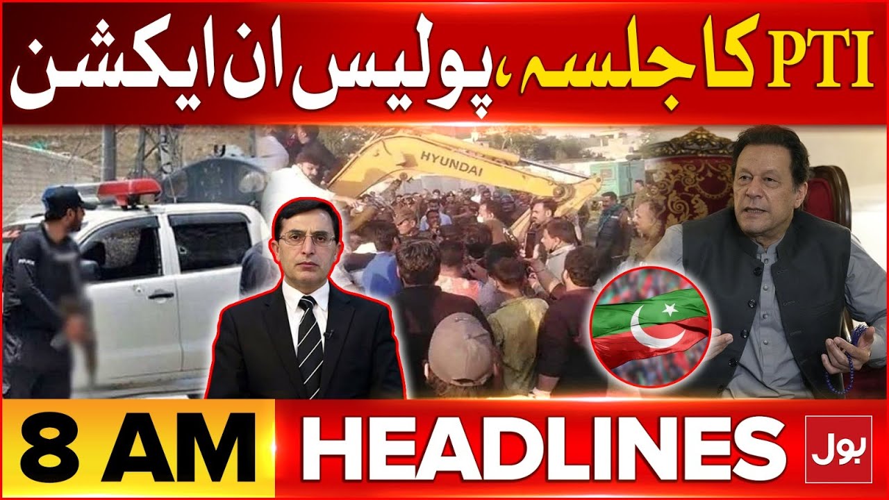 PTI Jalsa In Karak | BOL News Headlines At 8 AM | Police In Action ...