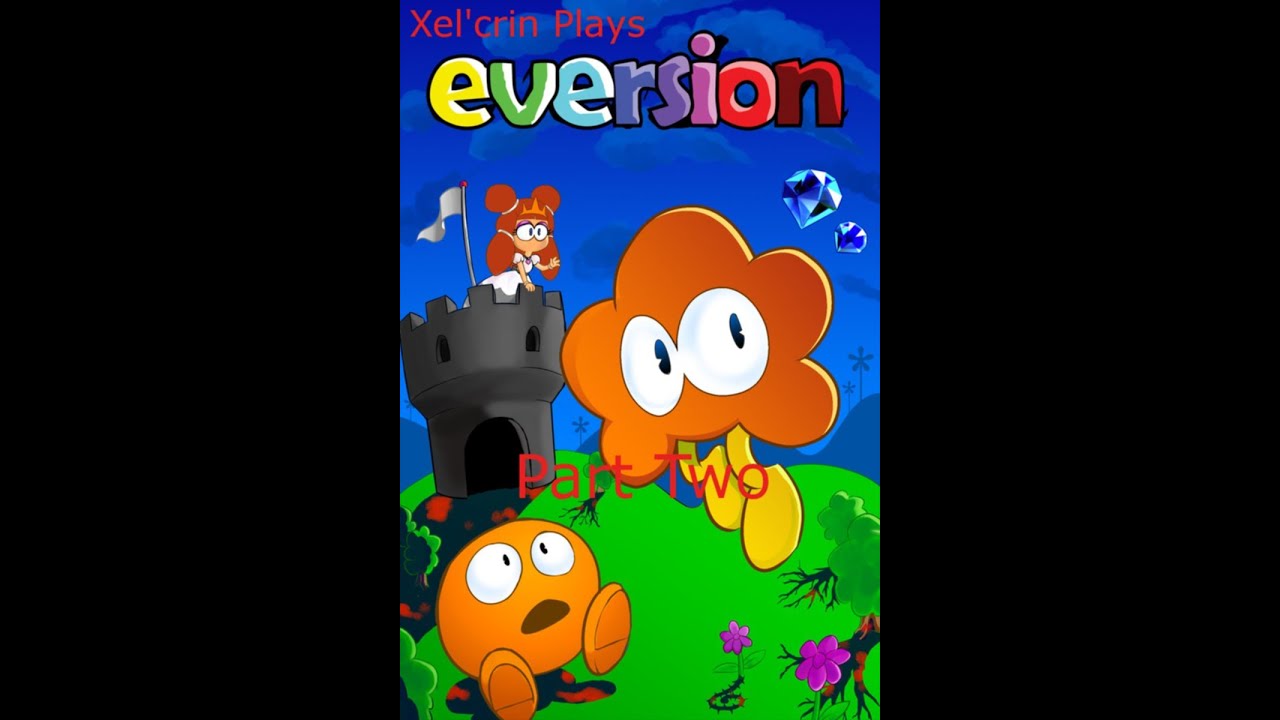 Let's Play Eversion HD Part Two: Diveing Deeper Into The Rage... - YouTube