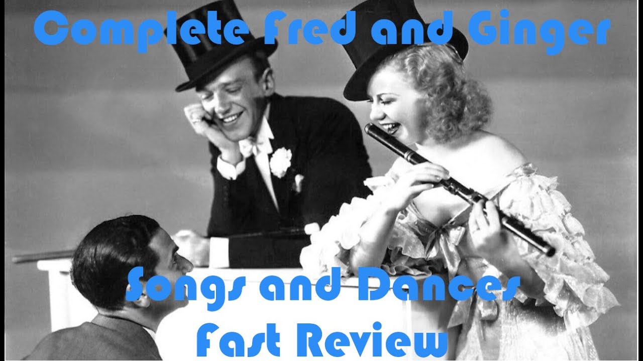 Complete Fred and Ginger Songs and Dances Fast Review - YouTube