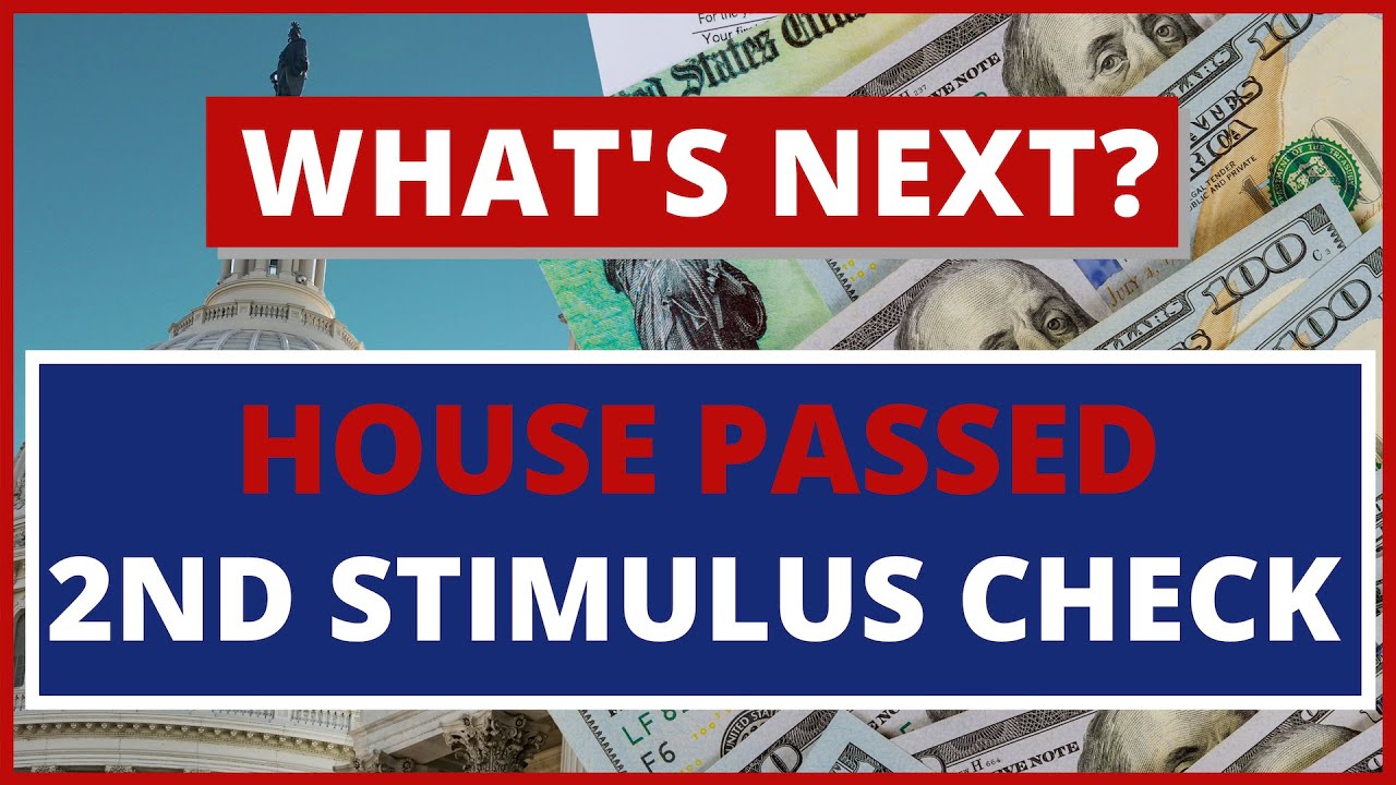 Second Stimulus Package Update: HEROES Act Passed! What's Next? ($1,200 ...