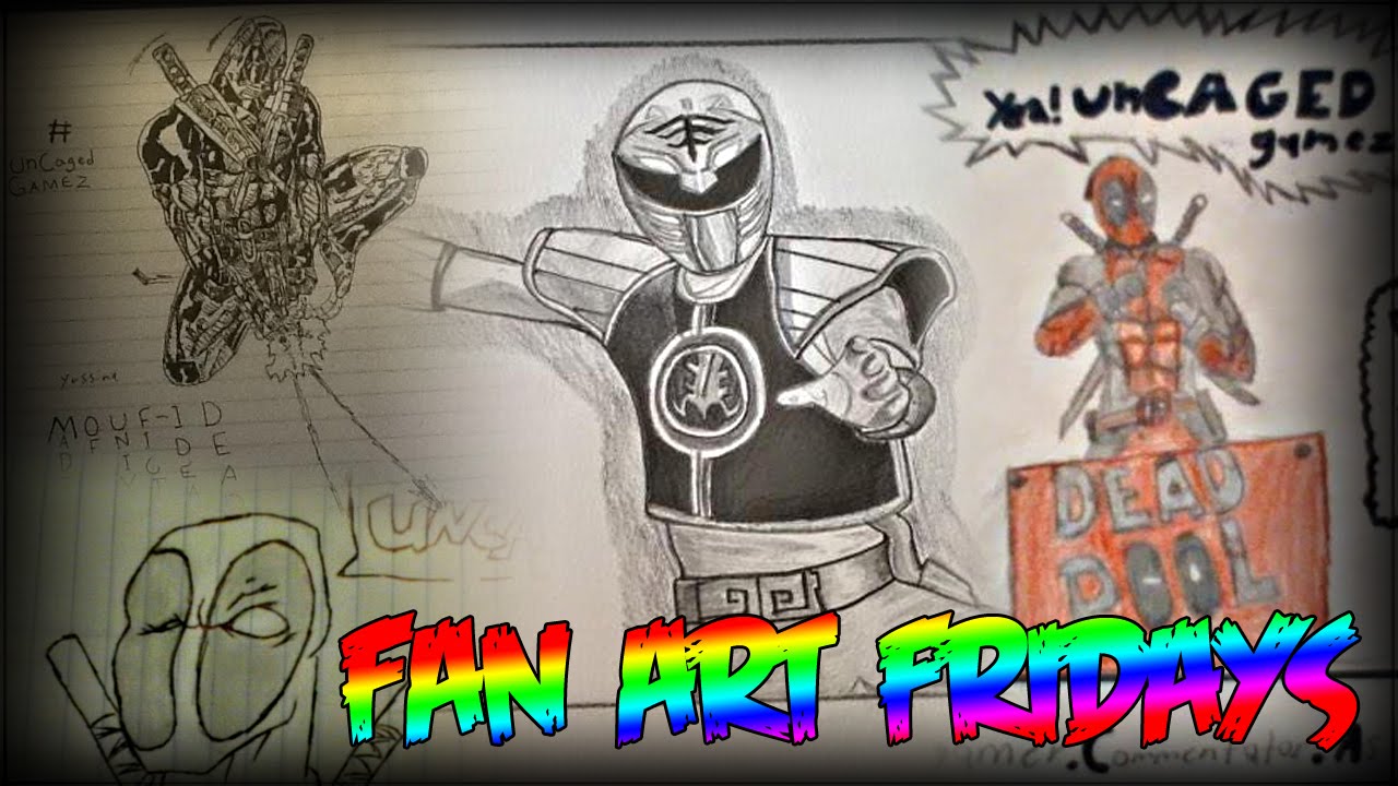 Fan Art Fridays Episode 3 - Deadpool & Power Rangers Everywhere! - YouTube