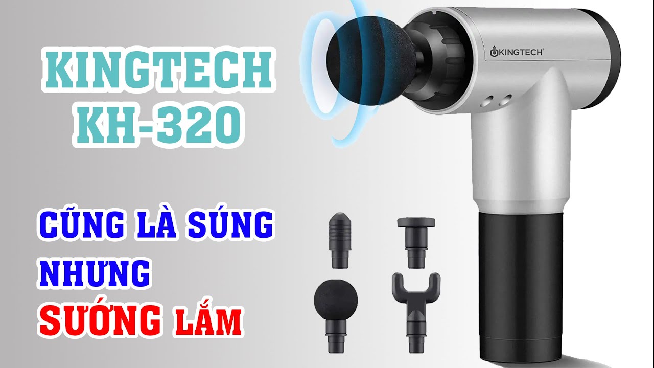 SÚNG này sẽ làm bạn khỏe đẹp hơn ? . Máy massage đa năng Ngon Bổ Rẻ KingTech KH-320 có nên mua ...