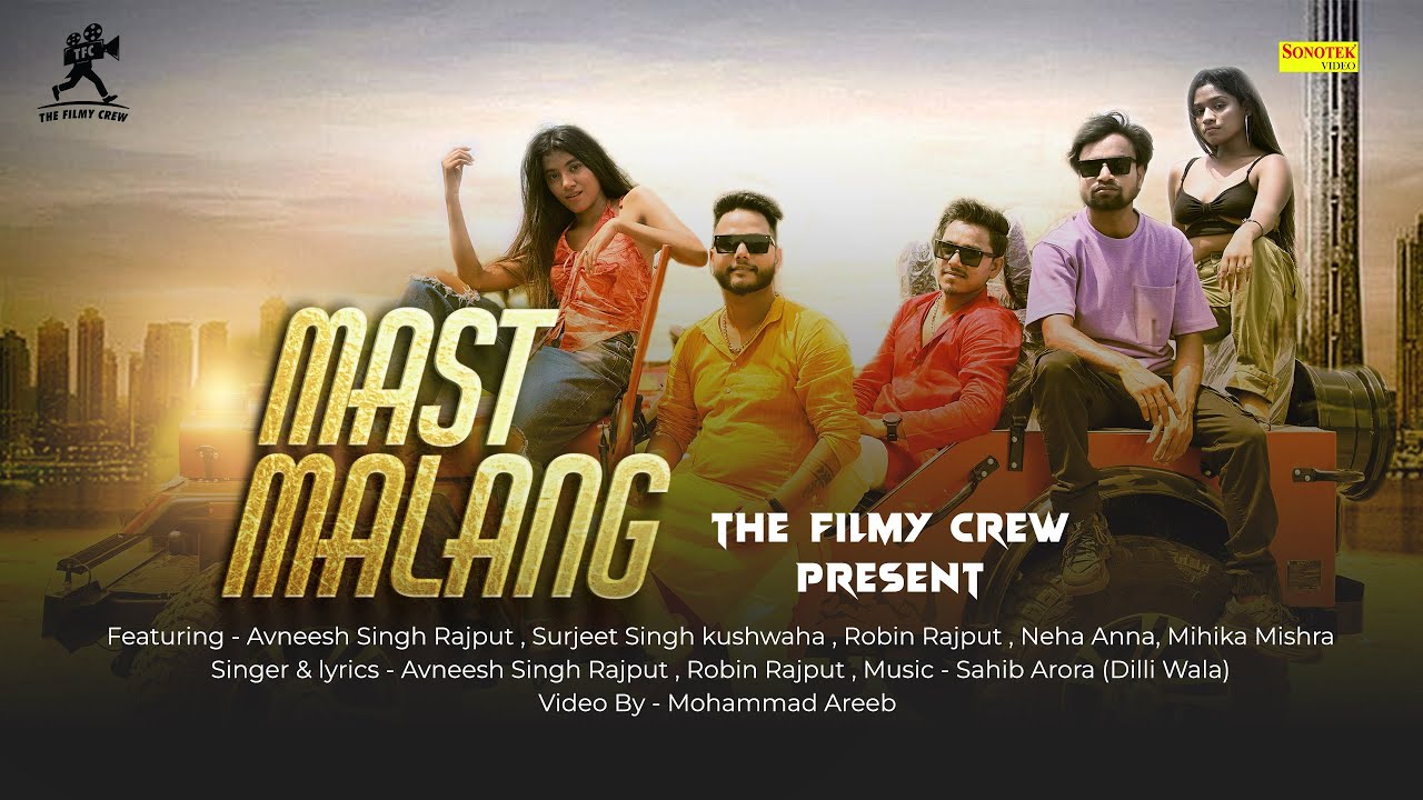 Mast Malang || Avneesh Singh Rajput & Surjeet Singh Kushwaha | Robin ...