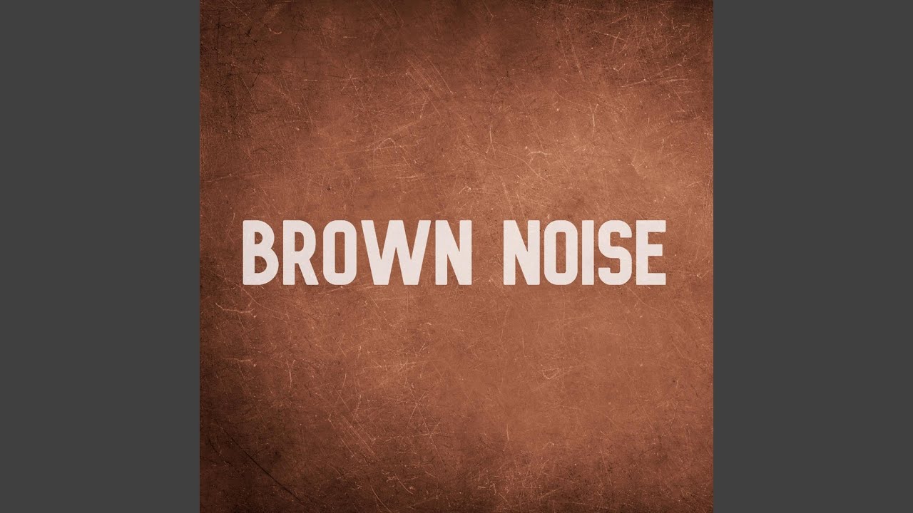 Natural Brown Noise - YouTube