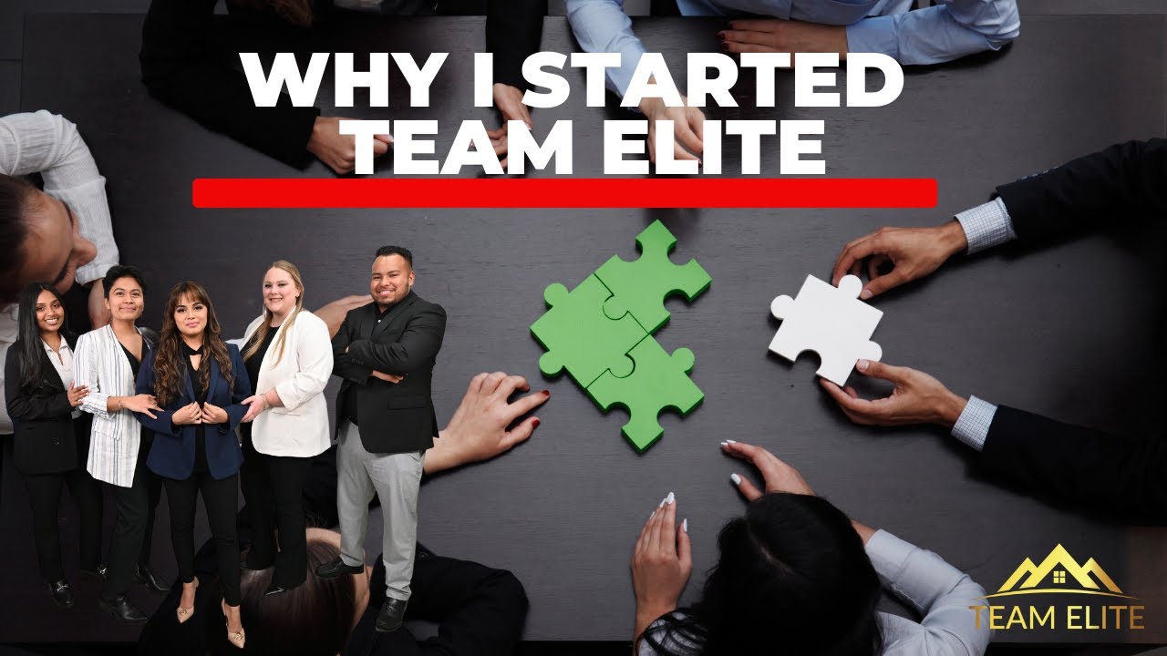 Why I started Team Elite | what makes our Agents ELITE ! - YouTube