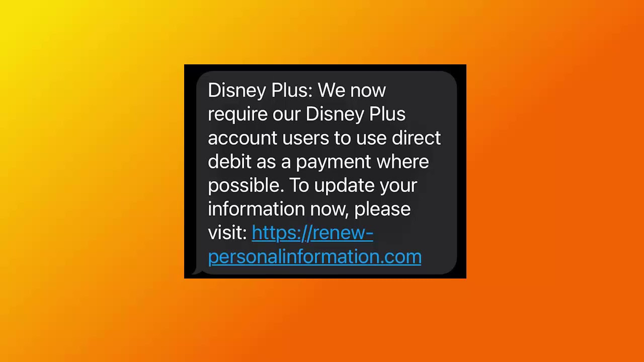SCAM ALERT: Disney Plus Direct Debit Text Message Scam - YouTube