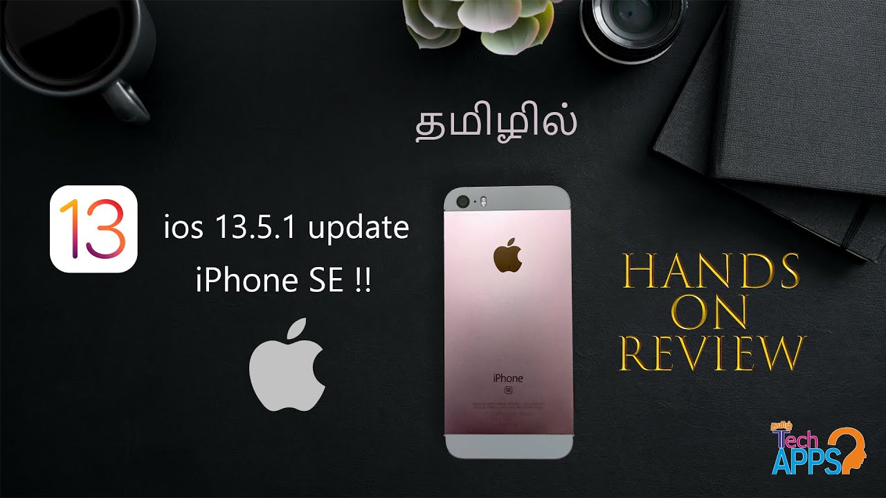 iPhone SE ios 13.5.1,What's New |Hands on Review|TechApps Tamil - YouTube
