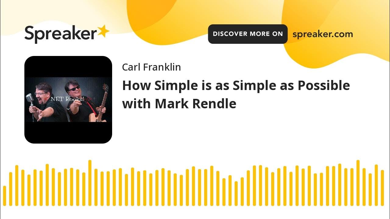 How Simple is as Simple as Possible with Mark Rendle - YouTube