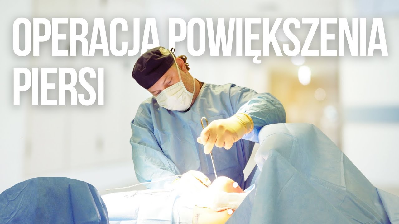Operacja powiększenia piersi. Dr n. med. Tomasz Dydymski - YouTube