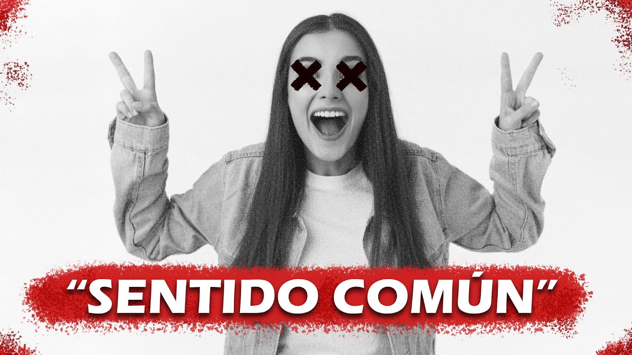 ¿Qué es el sentido común? - YouTube