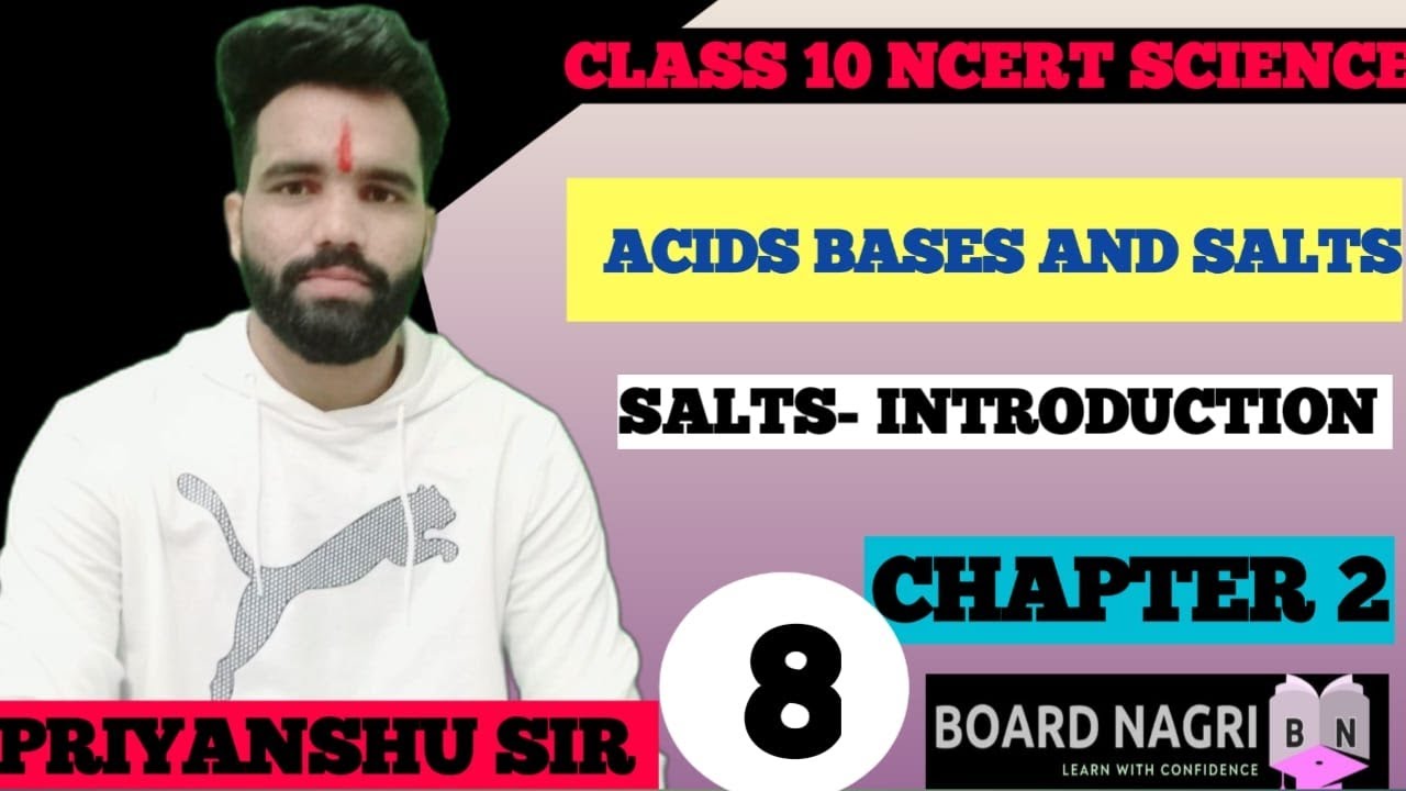 Acids Bases And Salts/Class- 10 NCERT Science/Chapter-2/Introduction Of ...