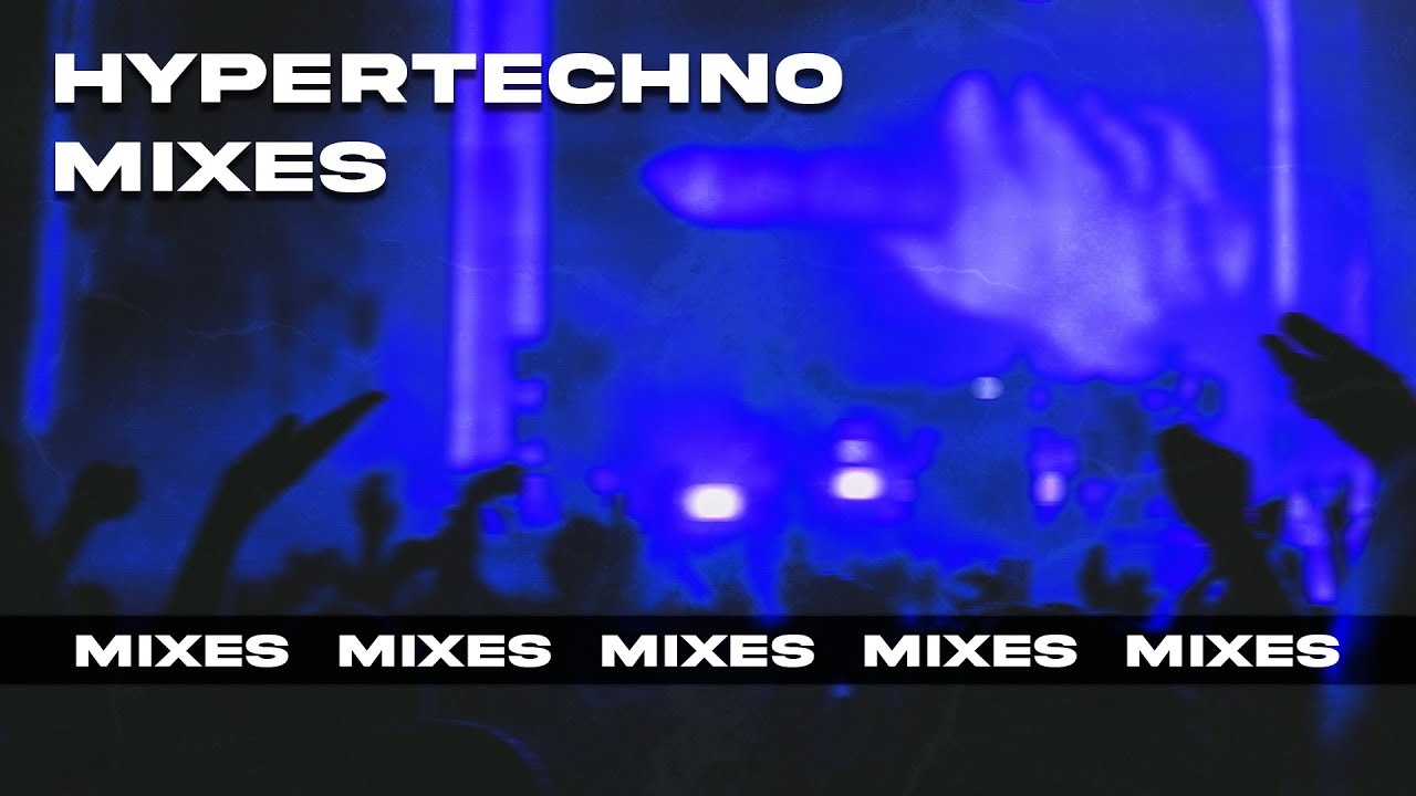 HYPERTECHNO MIXES🔥Viral TikTok Hypertechno🎧 - YouTube