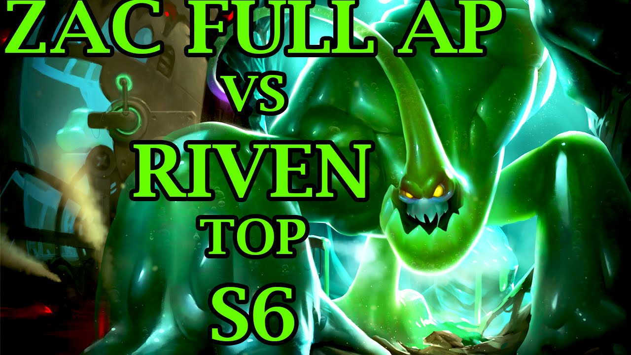 GUIA/GAMEPLAY ZAC TOP VS RIVEN S6 | LEAGUE OF LEGENDS TEMPORADA 6 | EN ...