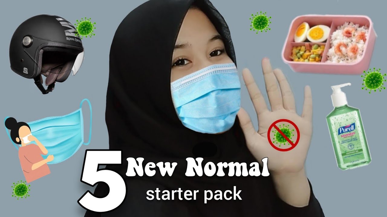 5 STARTER PACK UNTUK MENGHADAPI NEW NORMAL!! - YouTube