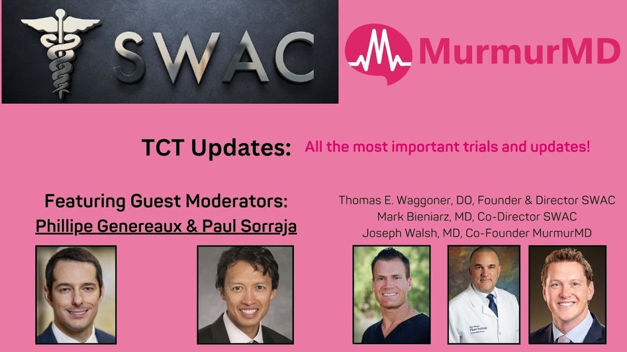 SWAC- Early TAVR Trial with Dr. Phillipe Genereaux and AMX Mitraclip ...