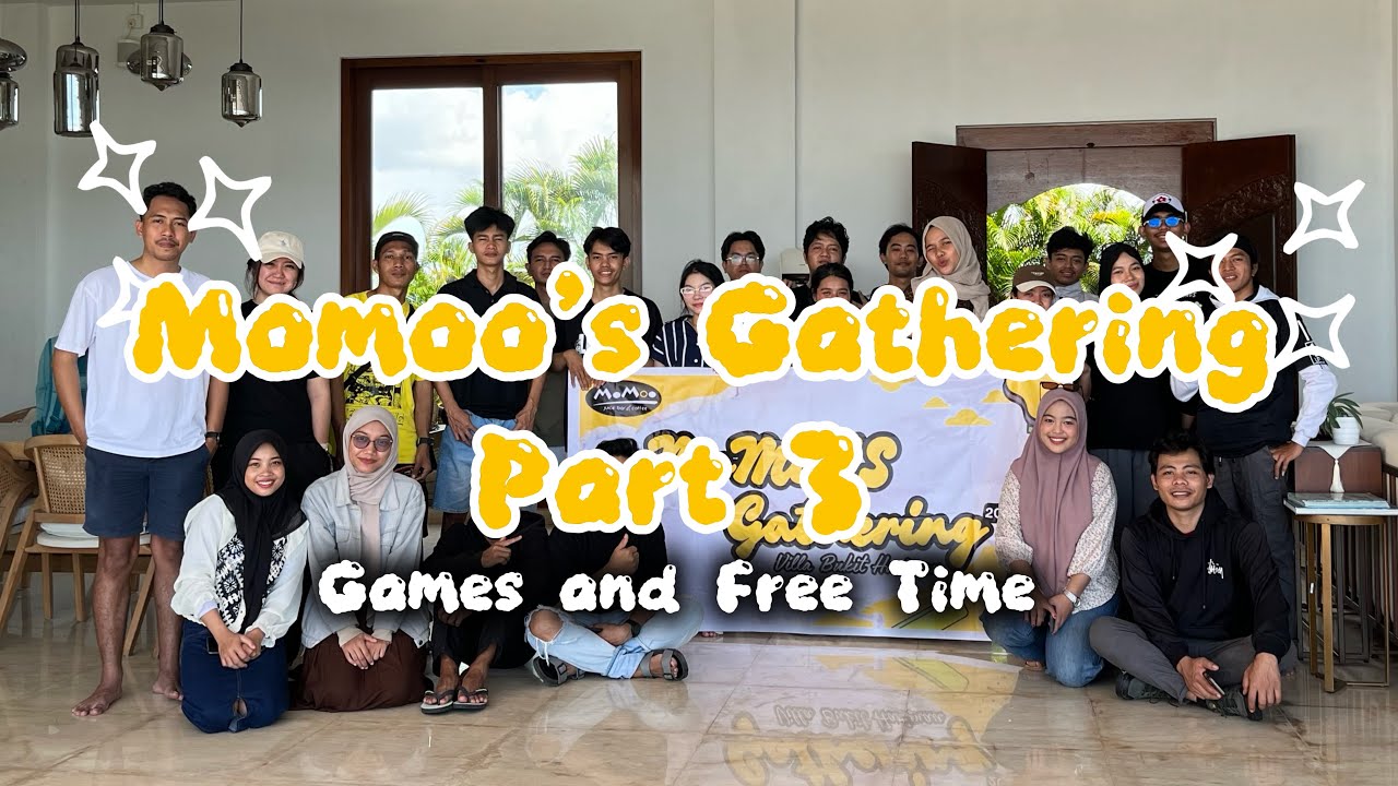 PART 3 | Momoo’s Gathering (Games and FreeTime) - YouTube