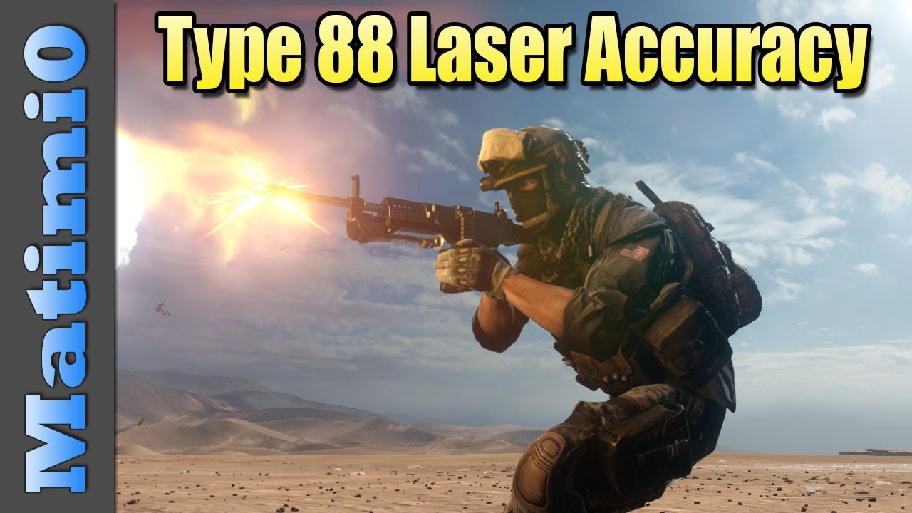 Type 88 LMG: Laser Accuracy - Squad Up! Battlefield 4 - YouTube